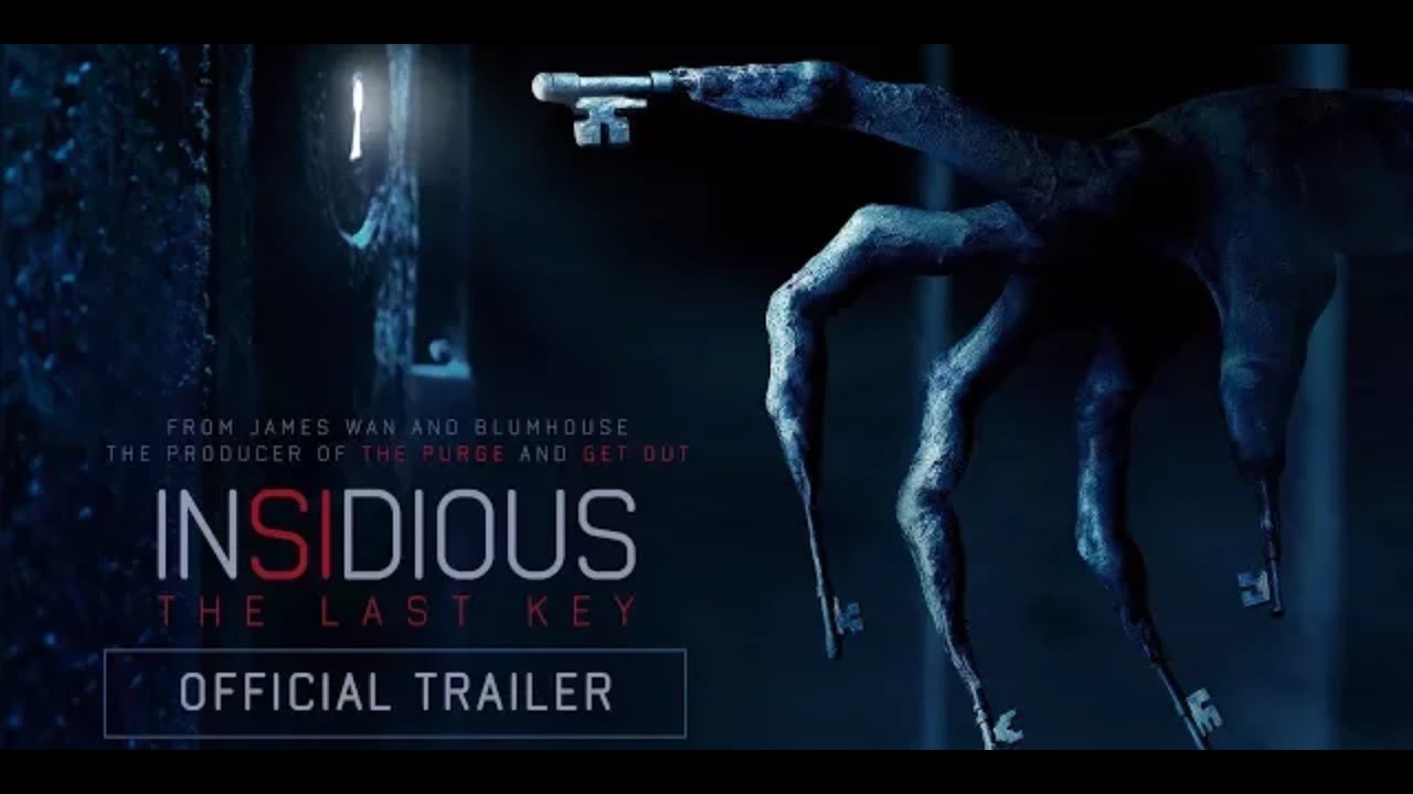 Insidious: The Last Key official 2018 movie trailer #Leigh Whannell # ...