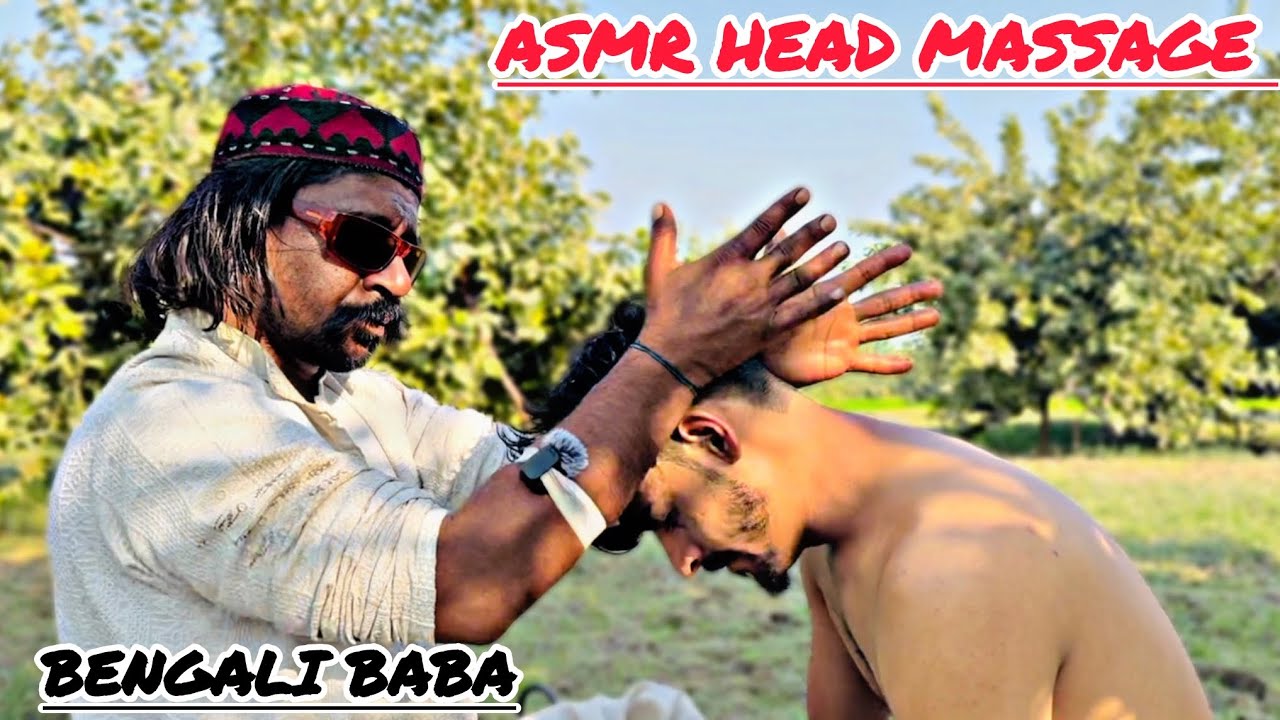 ASMR MASSAGE BY BENGALI BABA | ASMR INSOMNIA THERAPY | HEAD AND BACK ...
