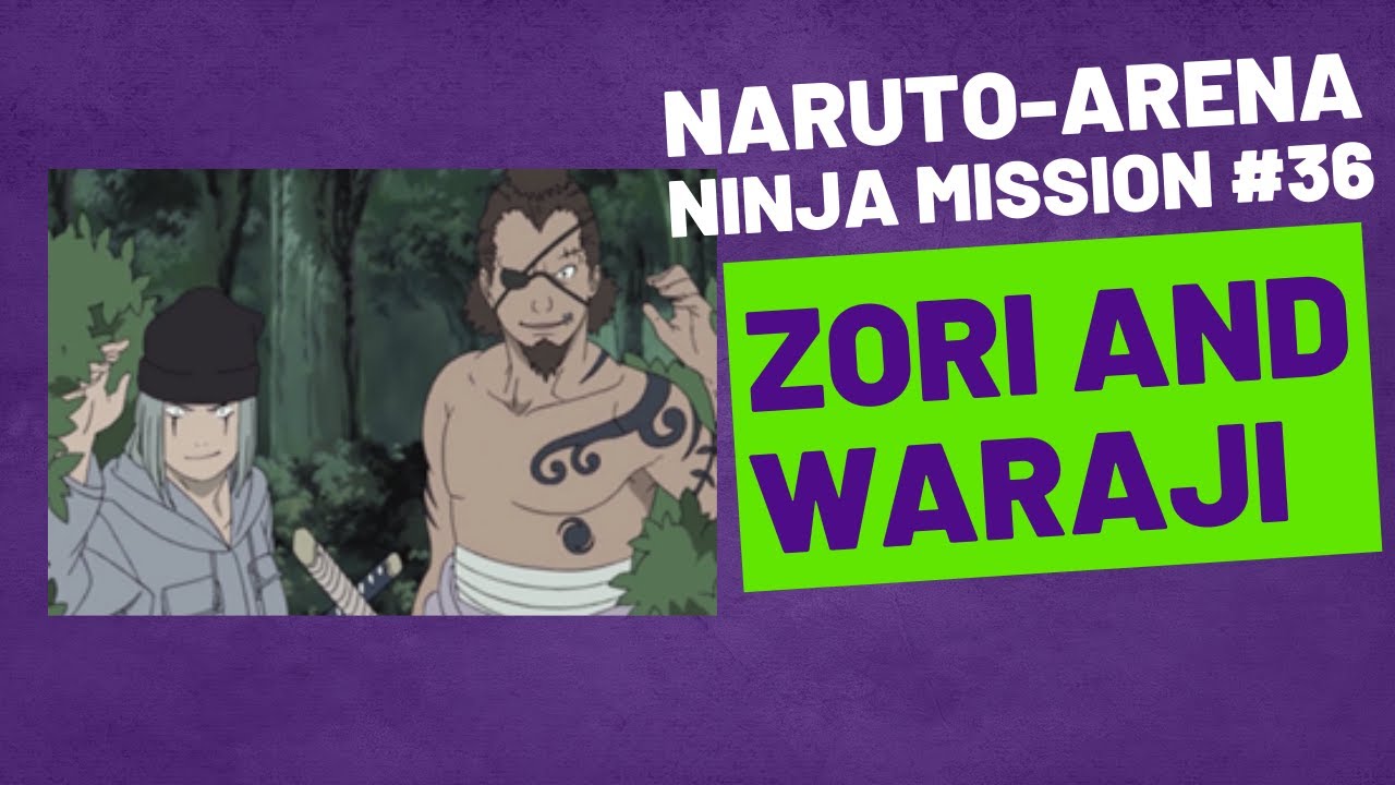 SAMURAI BODYGUARDS - NARUTO ARENA - NINJA MISSION #36 - ZORI AND WARAJI ...