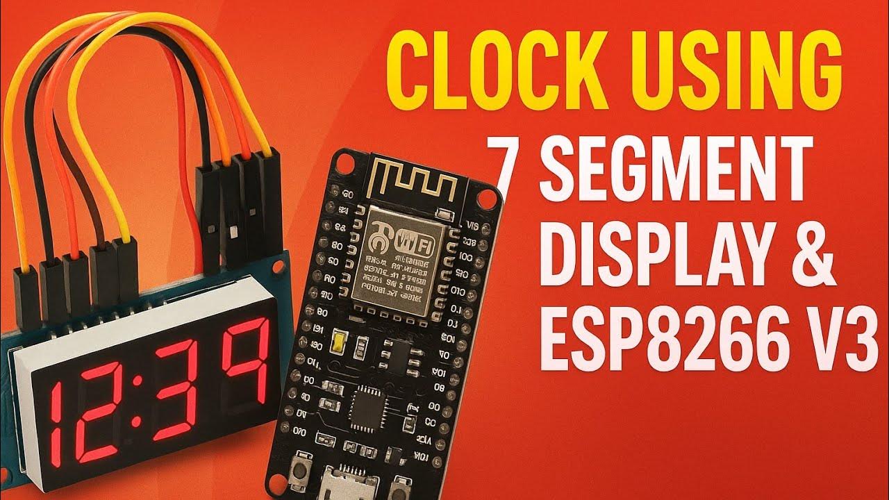 Clock using 7 segment clock and esp8266 v3 - YouTube