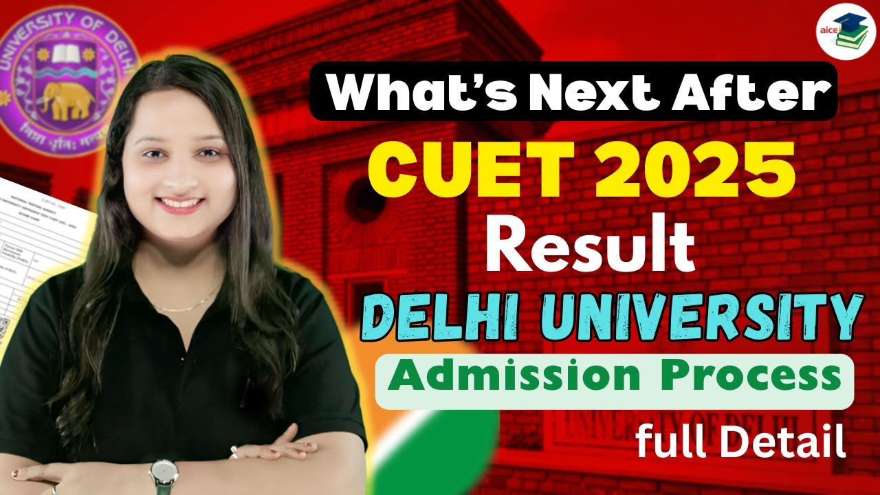 Delhi University Admission Process Through CUET 2025 - Full Information ...