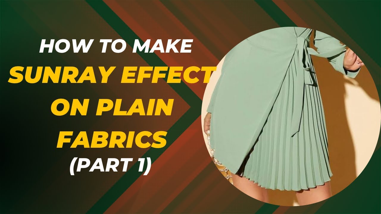 How to make Sunray effect on plain fabric (Part 1) - YouTube