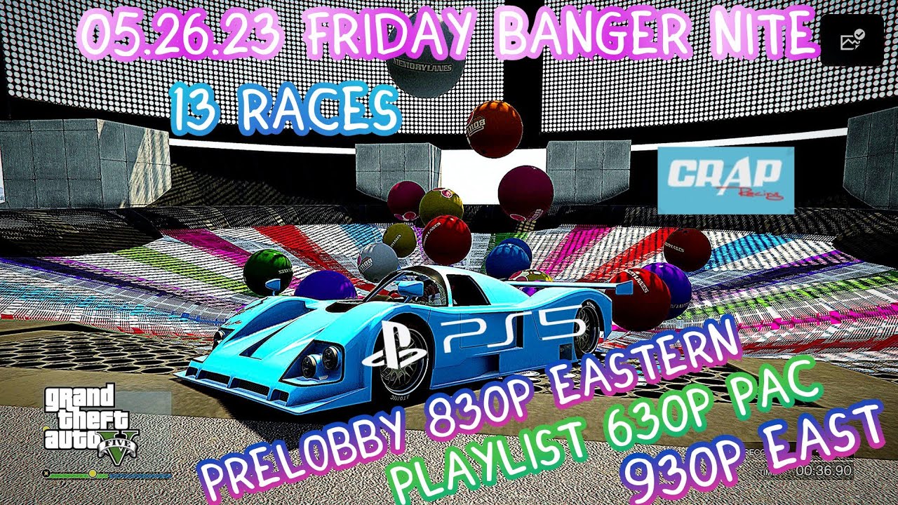 05/26/23 GTA5 Banger Racing Playlist PS5 Livestream - YouTube