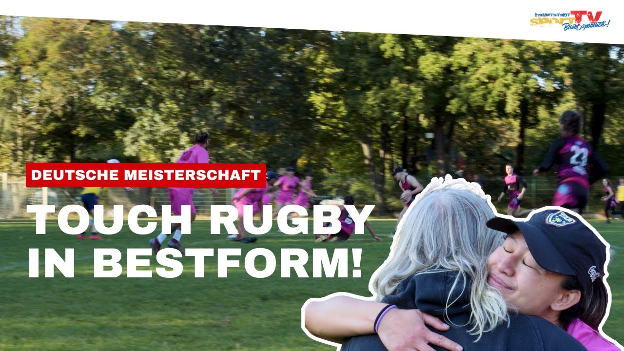 TOUCH RUGBY in BESTFORM - Deutsche Meisterschaft - YouTube
