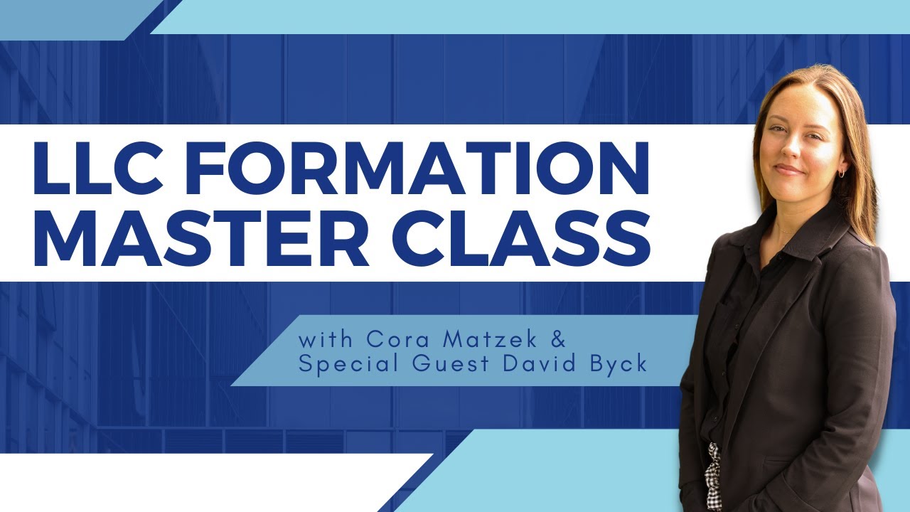 LLC Formation Master Class - YouTube