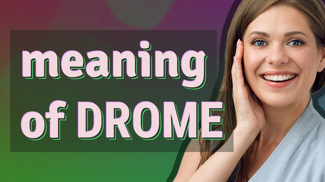 Drome | meaning of Drome - YouTube