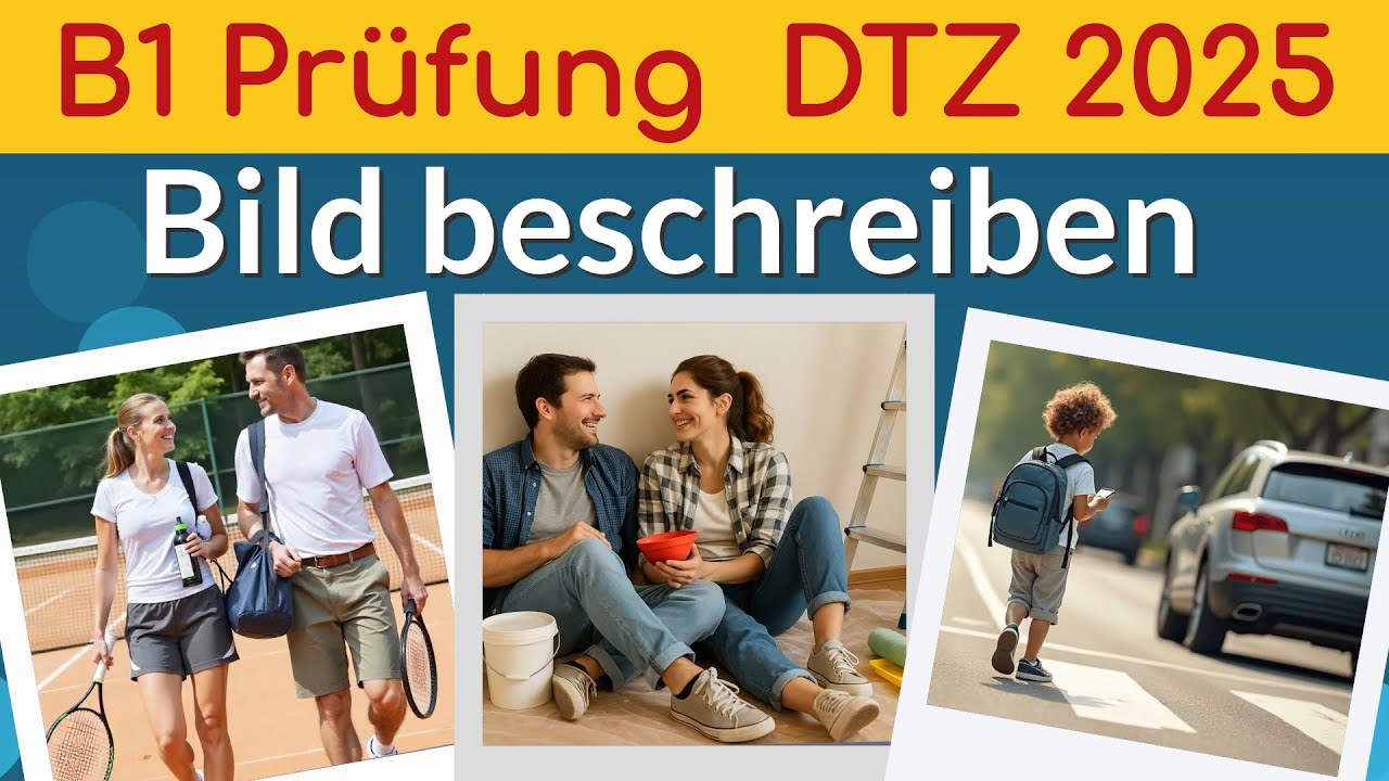 Sprechen B1 Teil 2 | DTZ Übung 2025 | Bildbeschreibung - YouTube