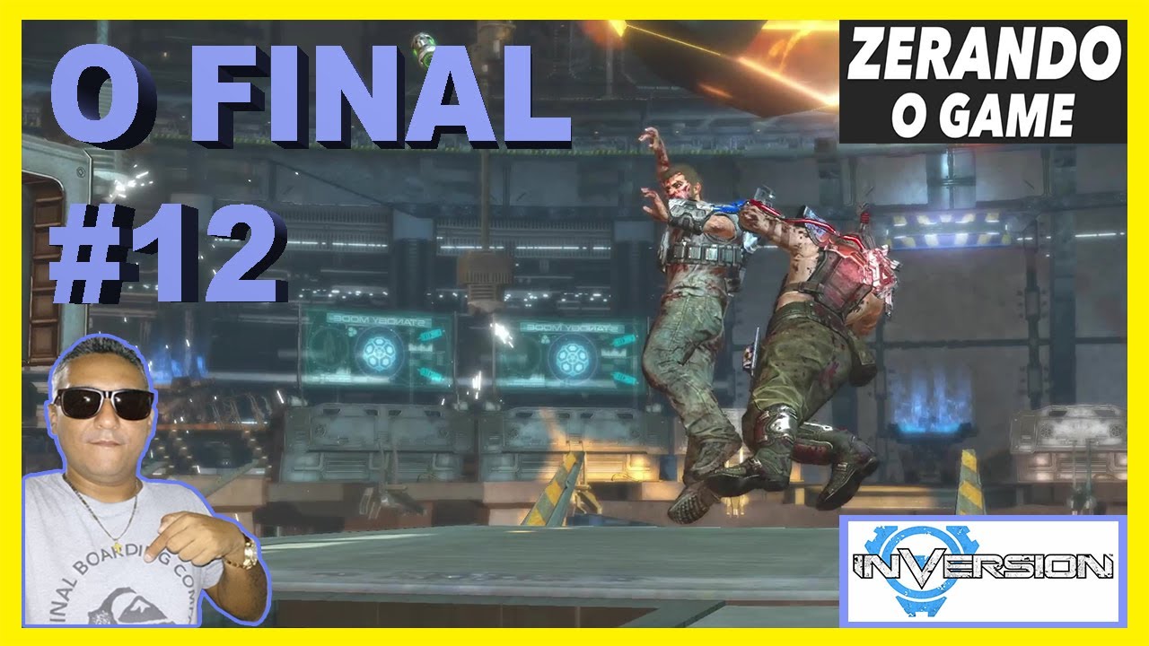 O FINAL {ÉPICO} - PARTE #12 - INVERSION (2012) – PC / “Série de Gameplays – ZERANDO” - YouTube