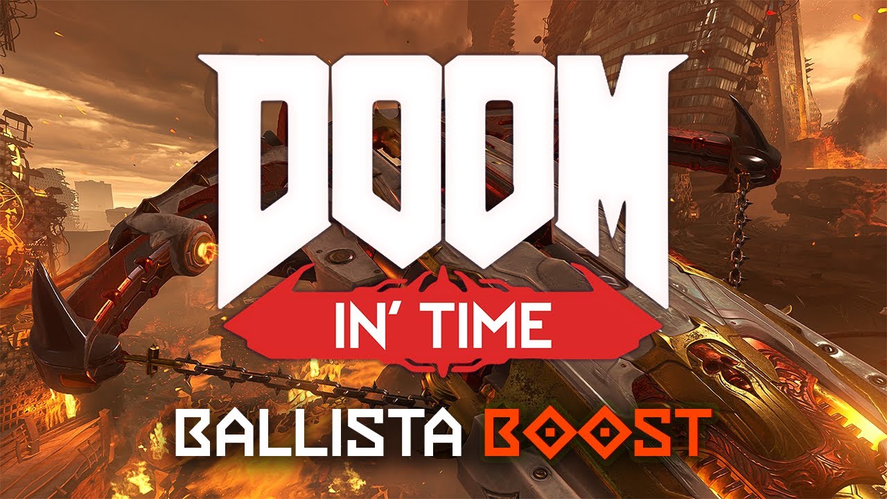 พุ่งทะยานไป Ballista Boost | DOOMIN' TIME (สอนเล่น DOOM Eternal) - YouTube