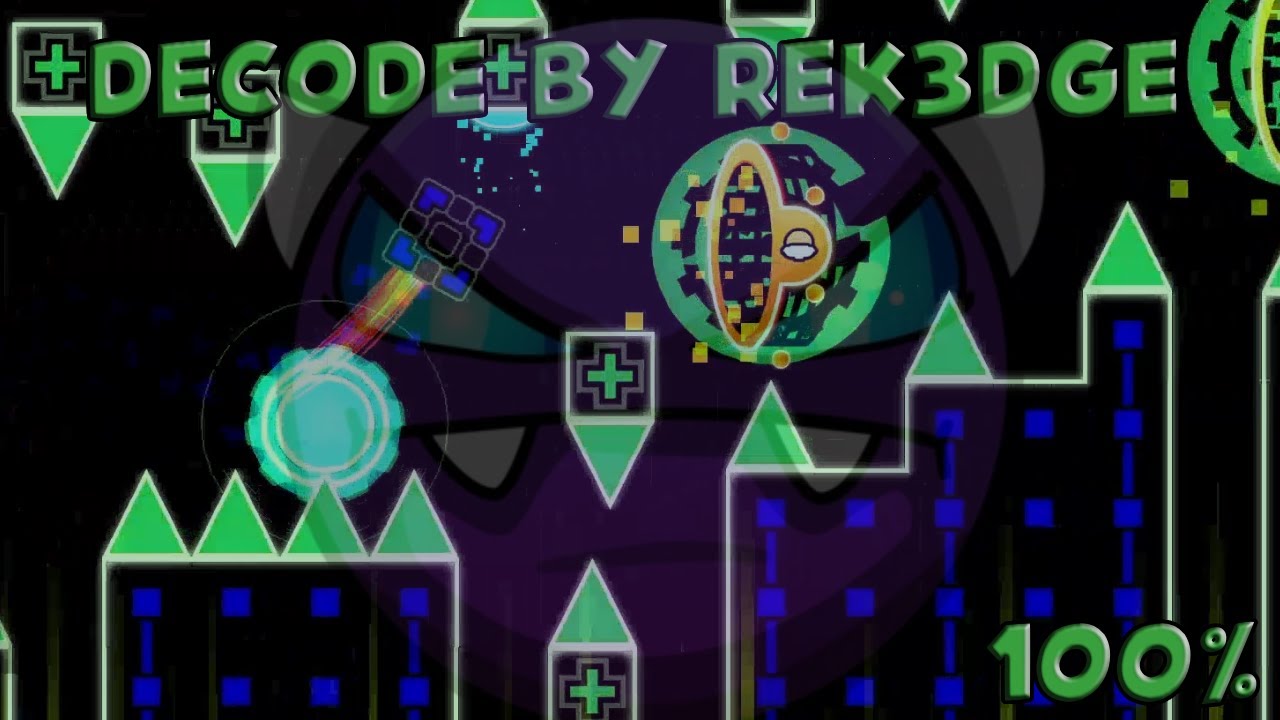 Decode [Easy Demon] 100% By "Rek3dge - YouTube