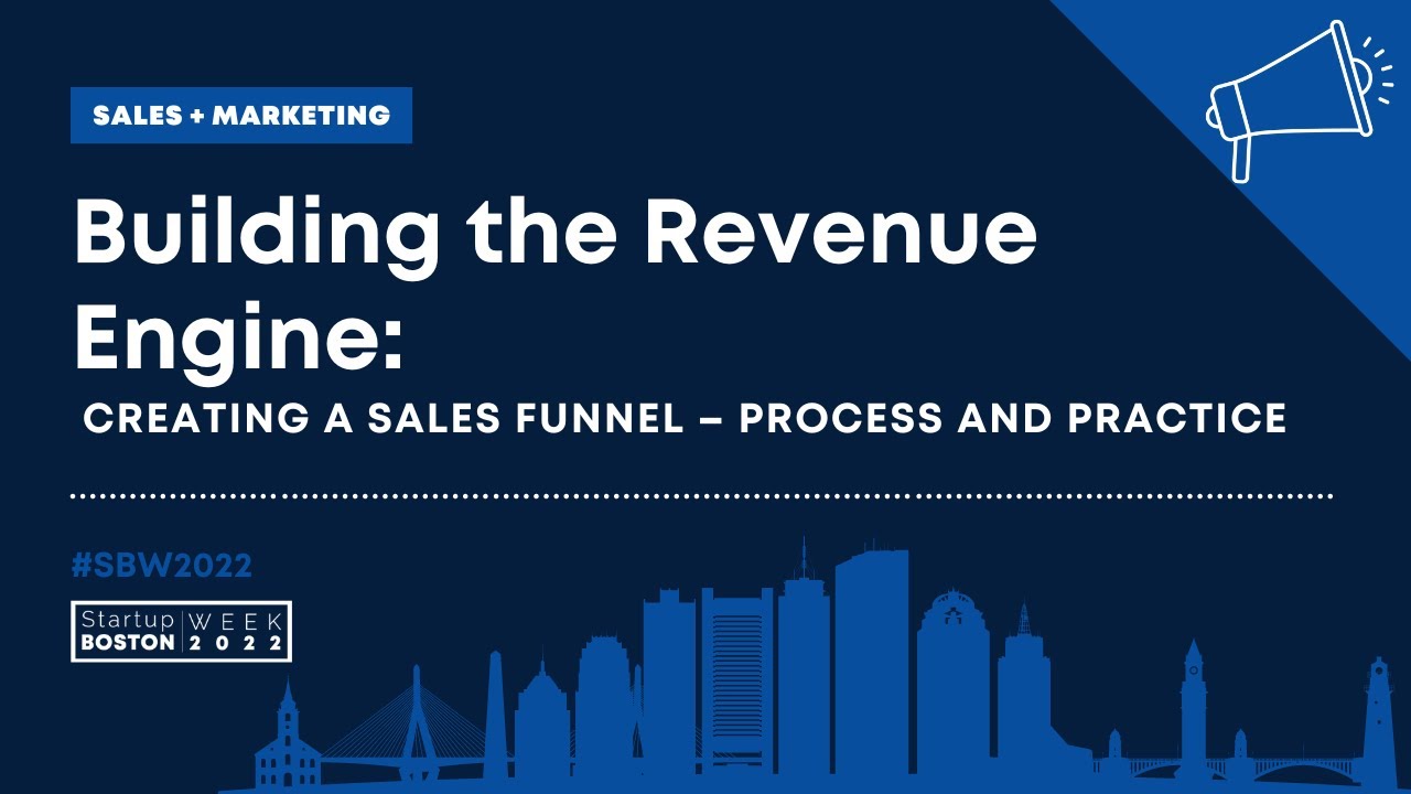 Building the Revenue Engine: Creating A Sales Funnel – Process ...