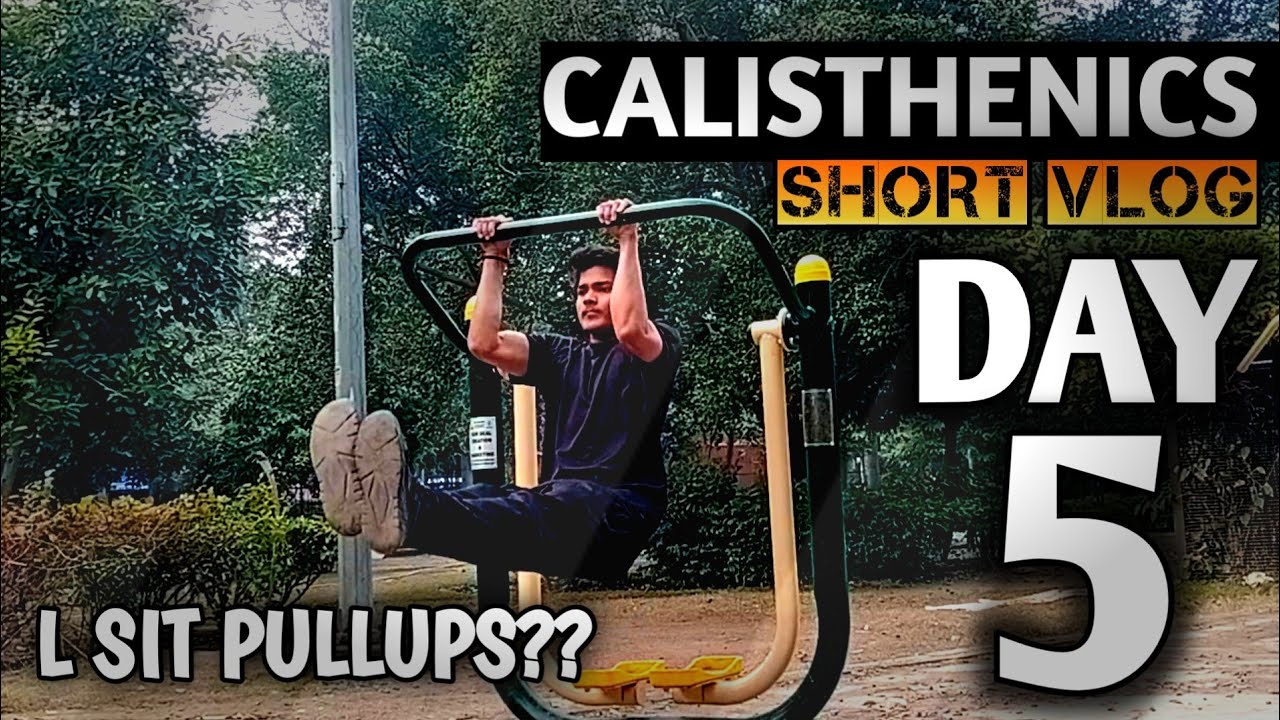 Calisthenics Vlog: Day 5 - A Fresh Start - YouTube