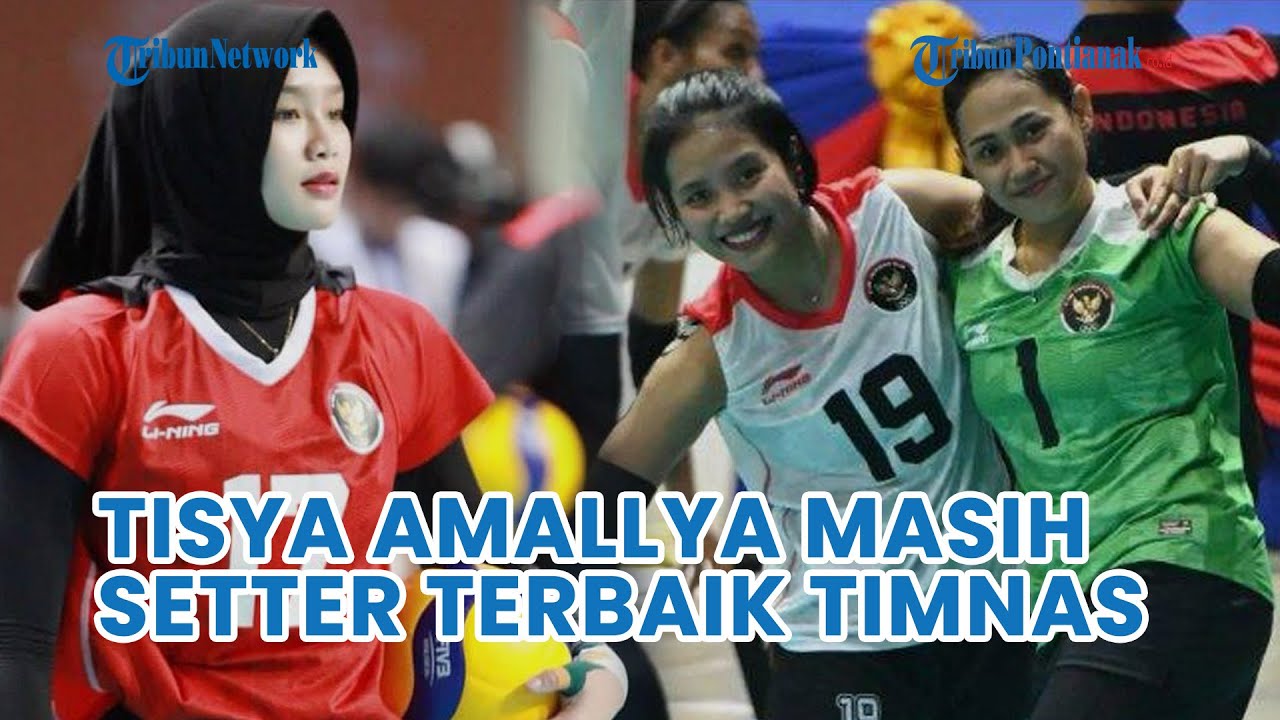 Hujatan Netizen Tak Ubah Status Tisya Amallya sebagai Setter Terbaik ...