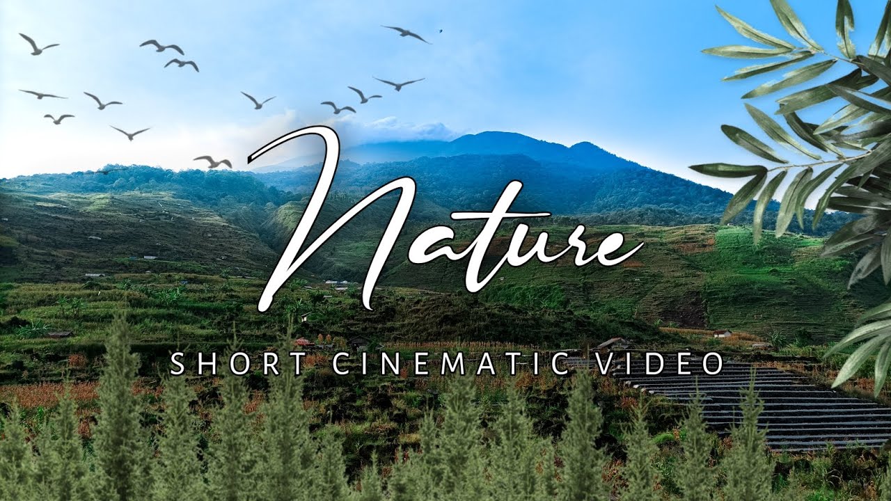 NATURE | cinematic alam indonesia | cinematic nature background music ...