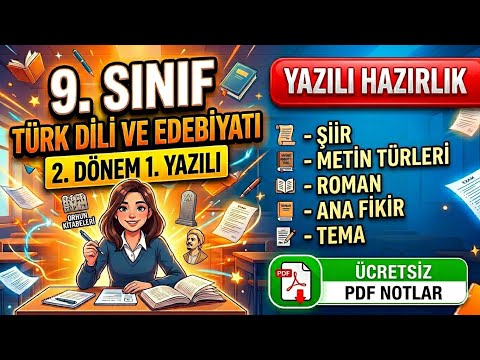 9.SINIF TÜRK DİLİ VE EDEBİYATI 2.DÖNEM 1.YAZILI 2026