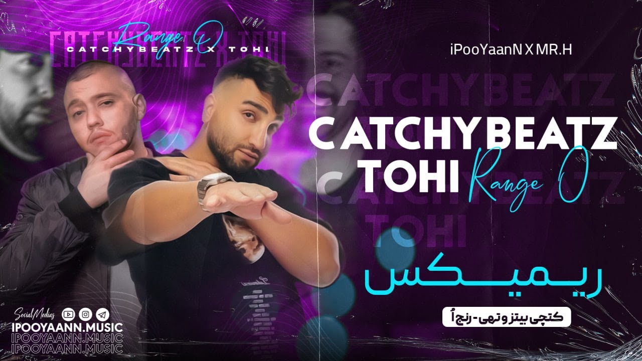Catchybeatz x Tohi - Range O (@Mr.hRemix & iPooYaaNN Remix) l ریمیکس ...