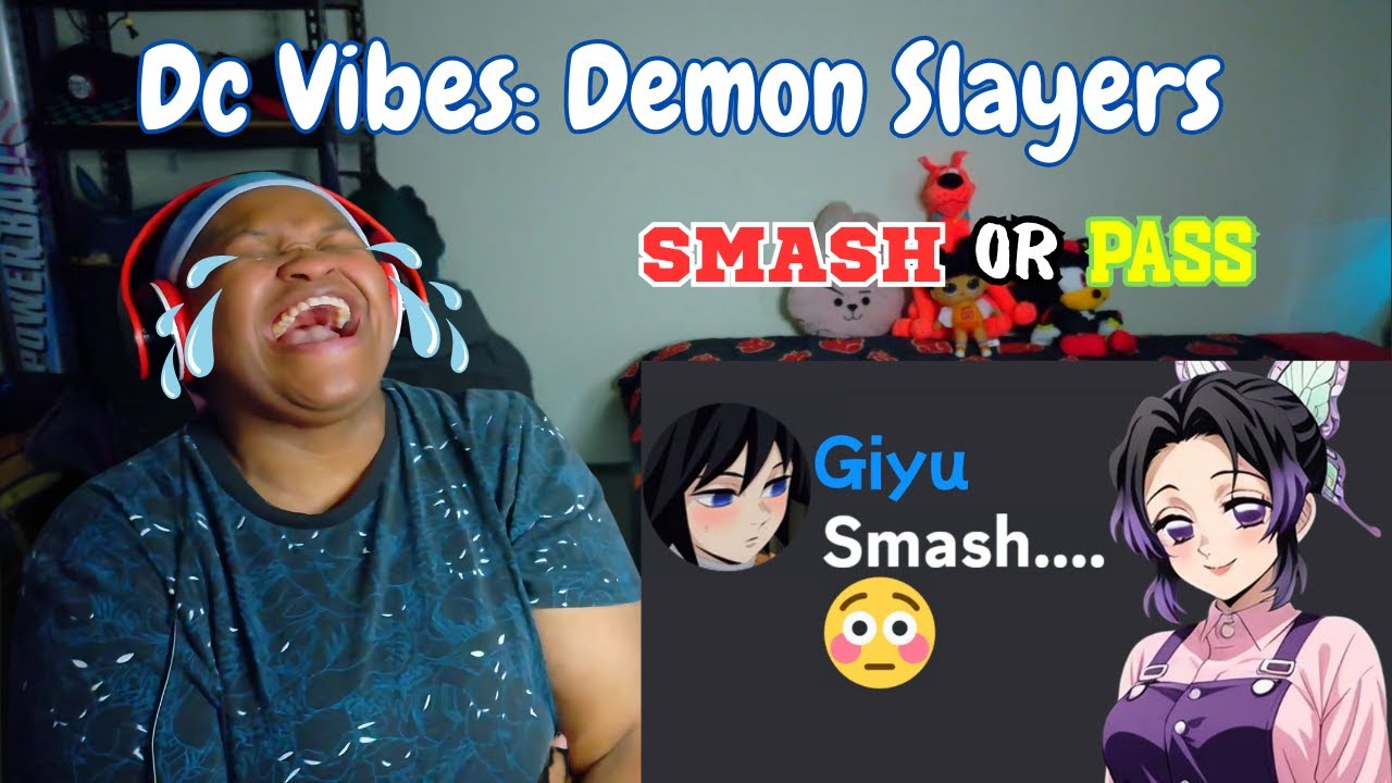 {Dc Vibes} If Demon Slayer characters play Smash or Pass REACTION - YouTube