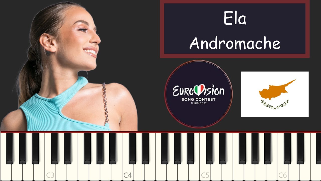 Andromache - Ela - Cyprus Eurovision 2022 - Piano Tutorial - YouTube