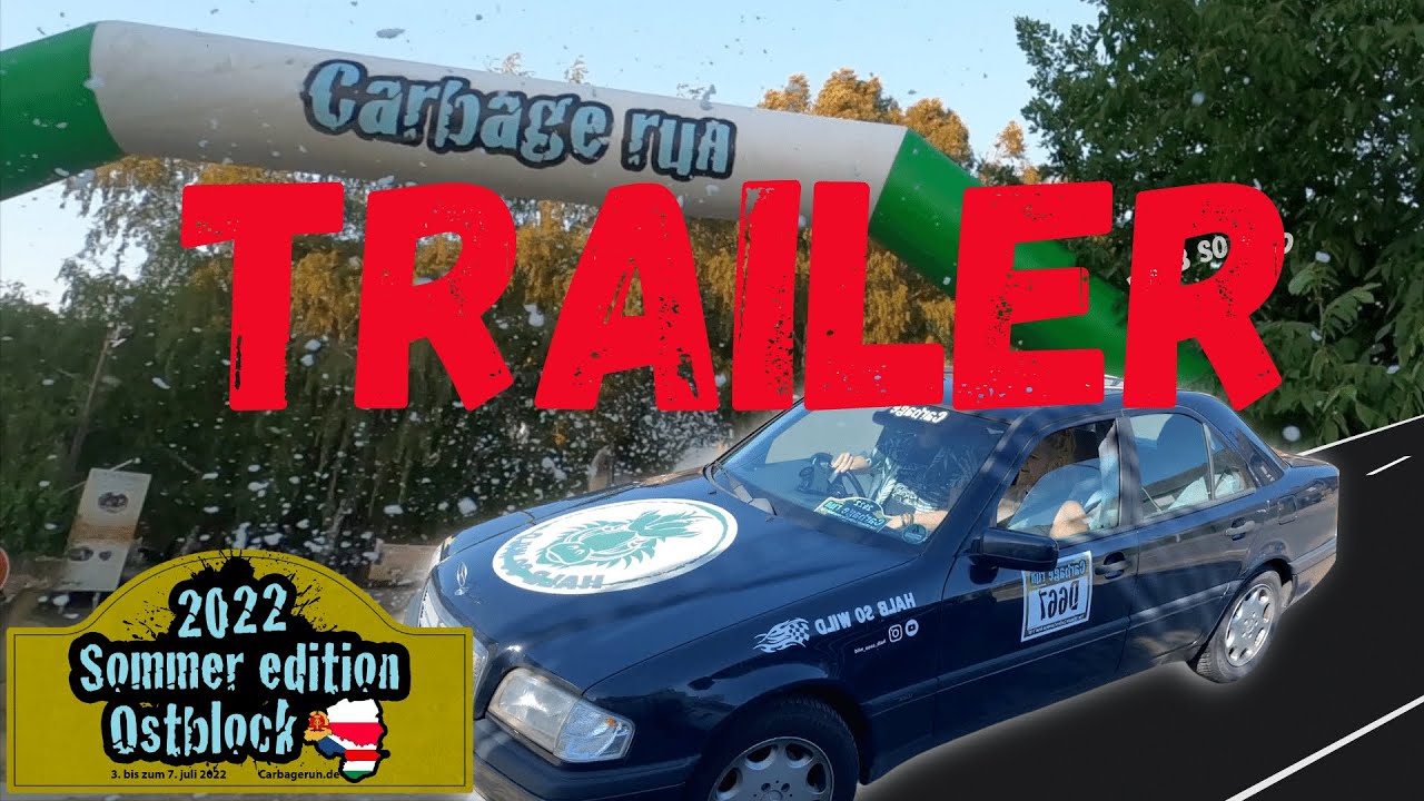 CARBAGE RUN 22 OSTEUROPA | Trailer | 3400 KM | Die große Schrottauto ...