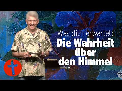 Die Wahrheit über den Himmel: Was dich erwartet | Gert Hoinle