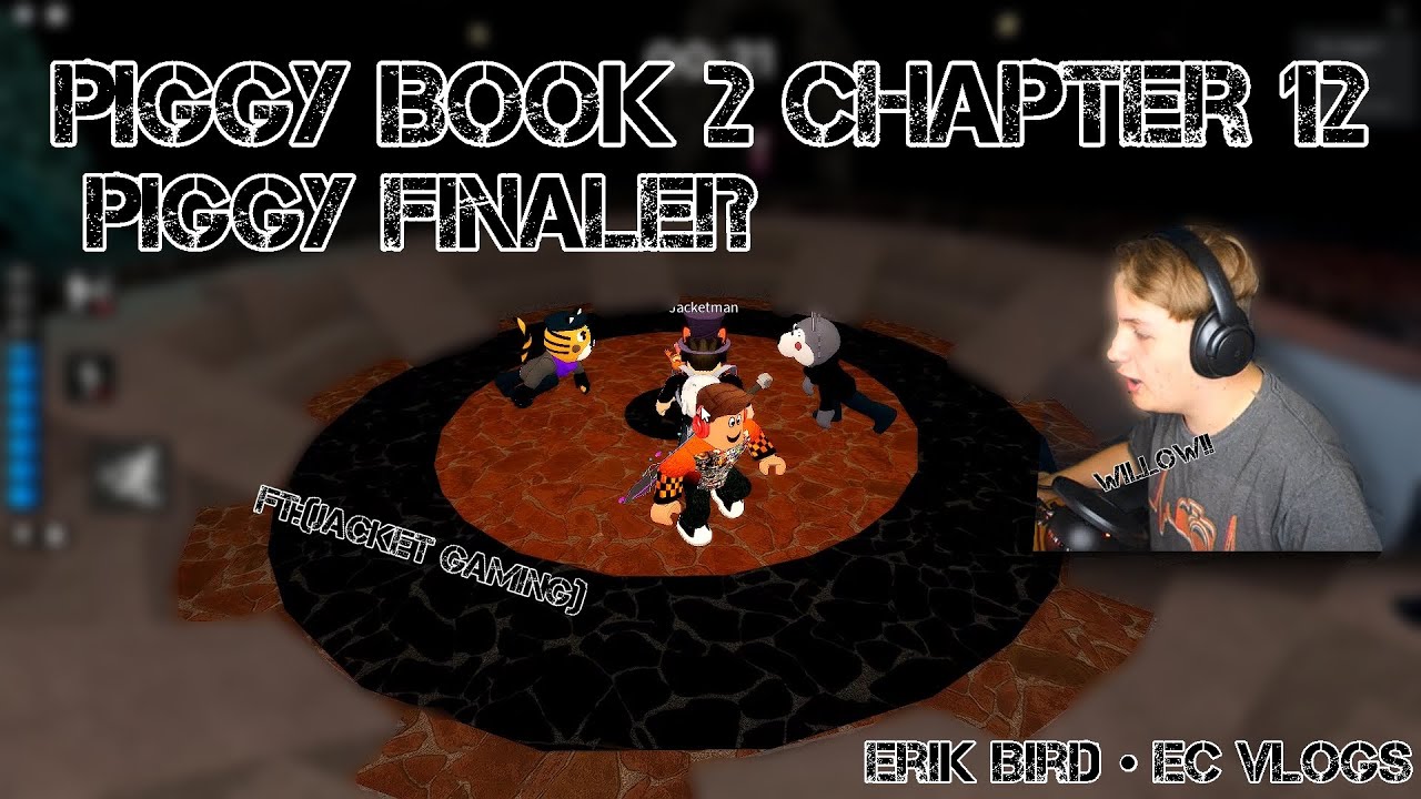 Piggy Book 2 Chapter 12 | Piggy Finale!? ft:(Jacket Gaming) | Erik Bird ...