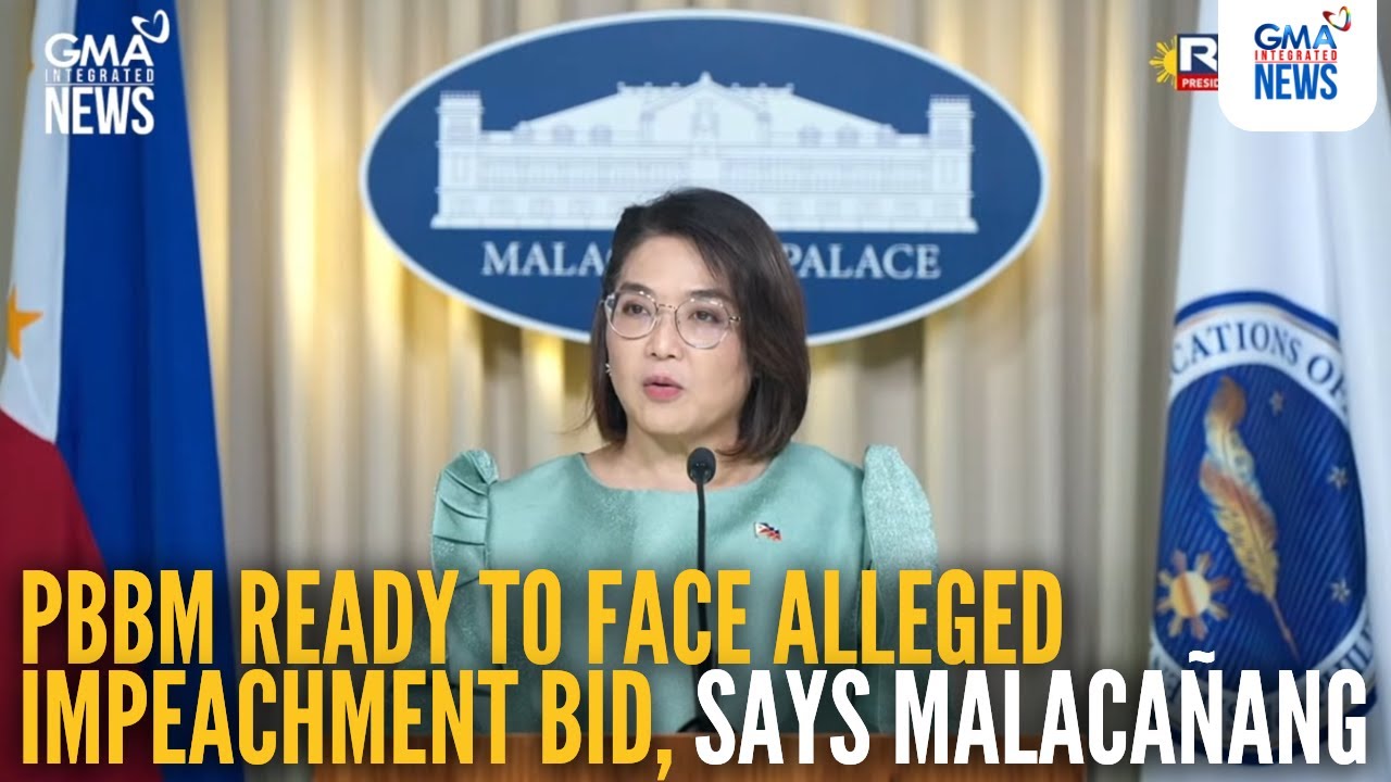 PBBM ready to face alleged impeachment bid, says Malacañang | GMA ...