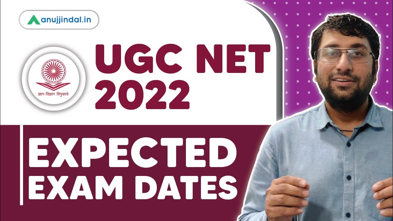 NTA UGC NET Expected Exam Dates | UGC NET 2022 | December 2021 and June ...