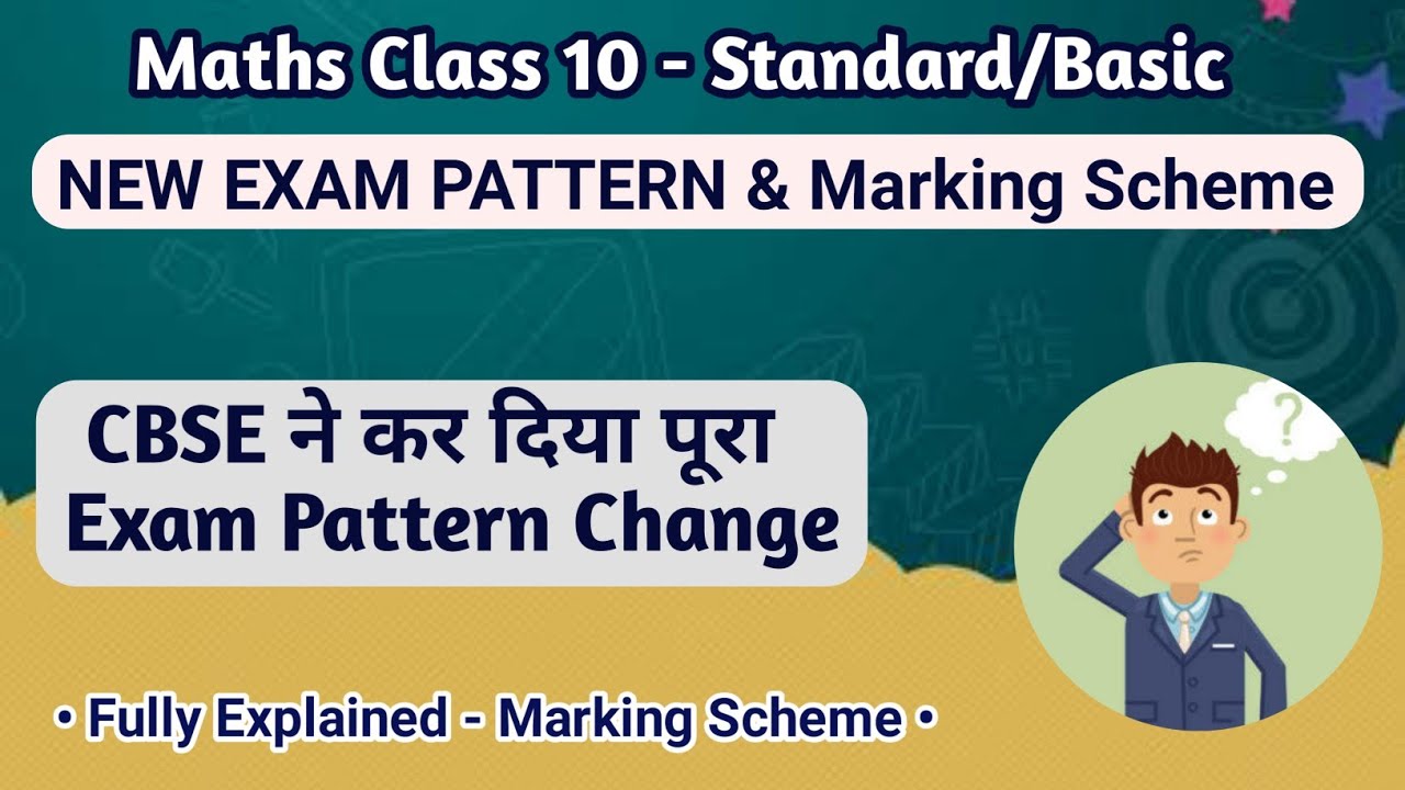 CBSE New Exam Pattern & Marking Scheme | Maths Class 10 - Basic ...