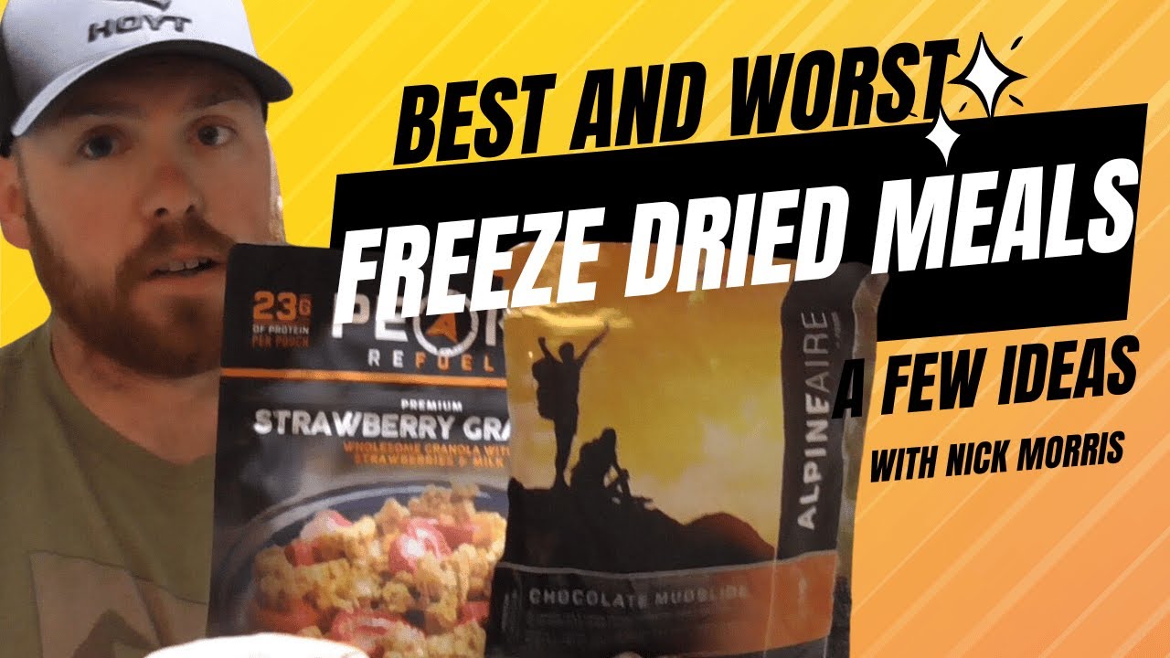 The Best and Worst Freeze Dried Meals | Freeze Dried Meals for Hunting ...