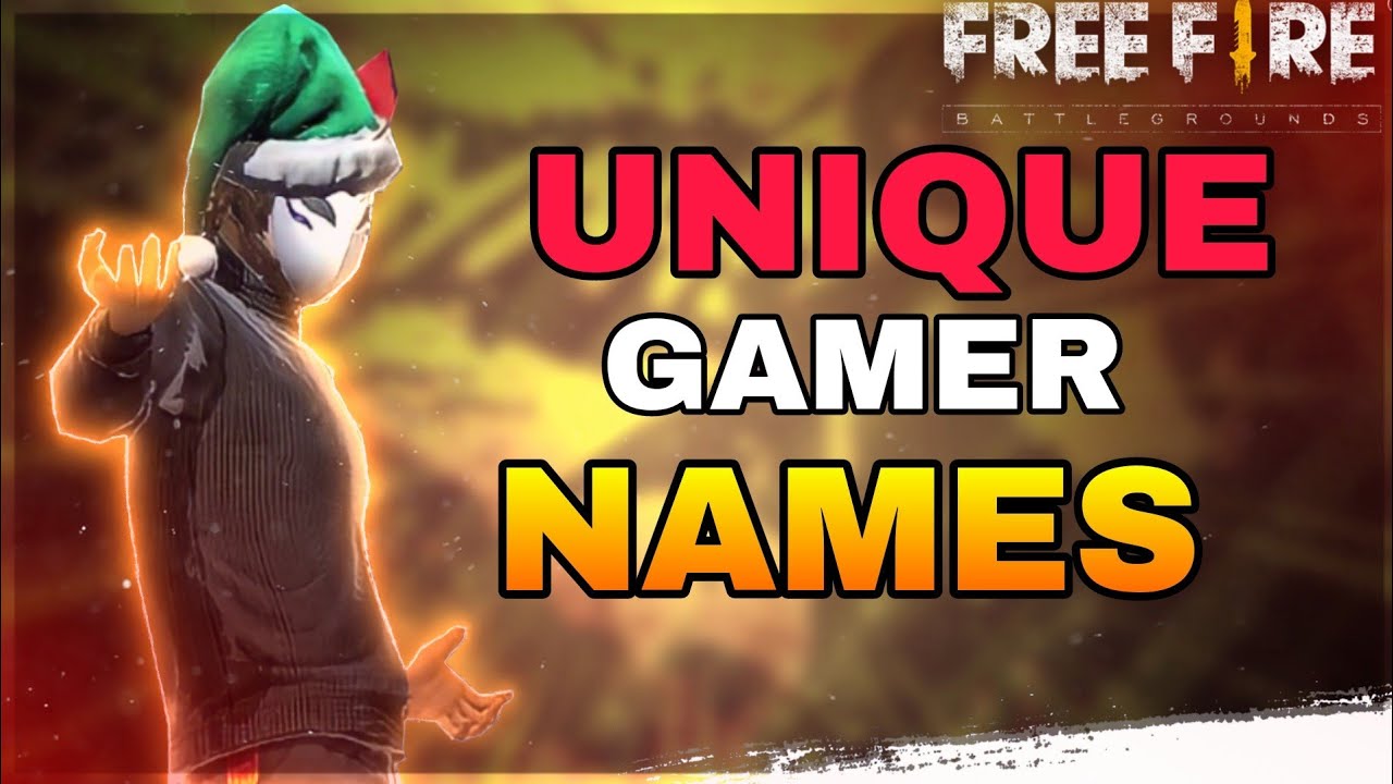 TOP 10 UNIQUE GAMER NAME IDEAS || free fire unique name || unique gamer ...