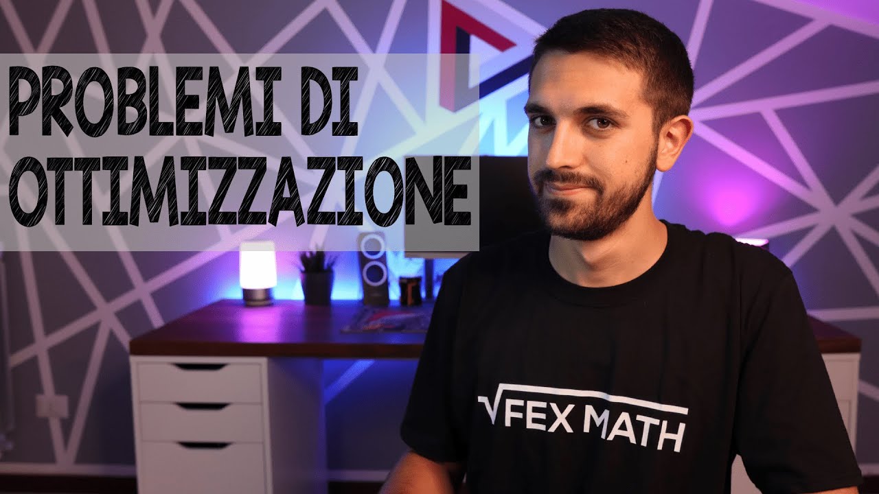 Problemi di ottimizzazione - YouTube