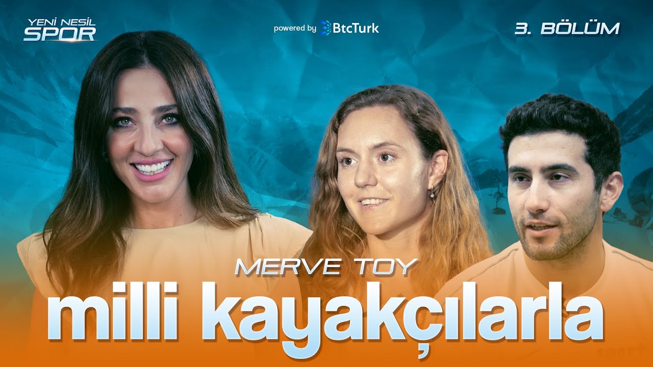 Milli Kayakçılarla Antrenman Arası | Merve Toy ile Yeni Nesil Spor ...
