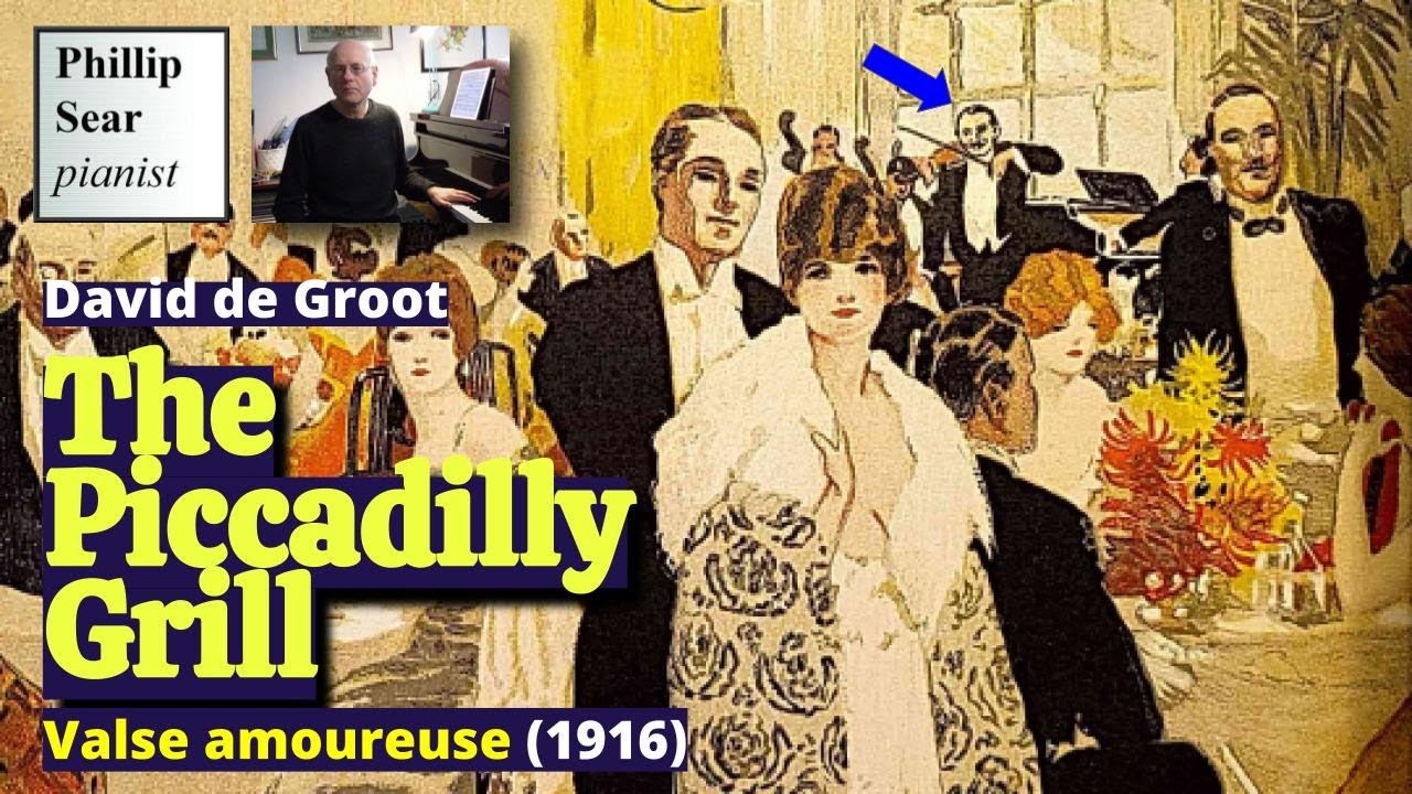 David de Groot: The Piccadilly Grill (Valse amoureuse) - YouTube