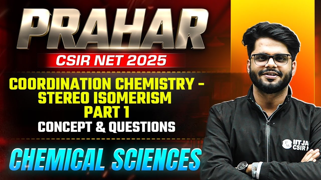 Coordination Chemistry - Stereo Isomerism | Concept & Questions | CSIR ...