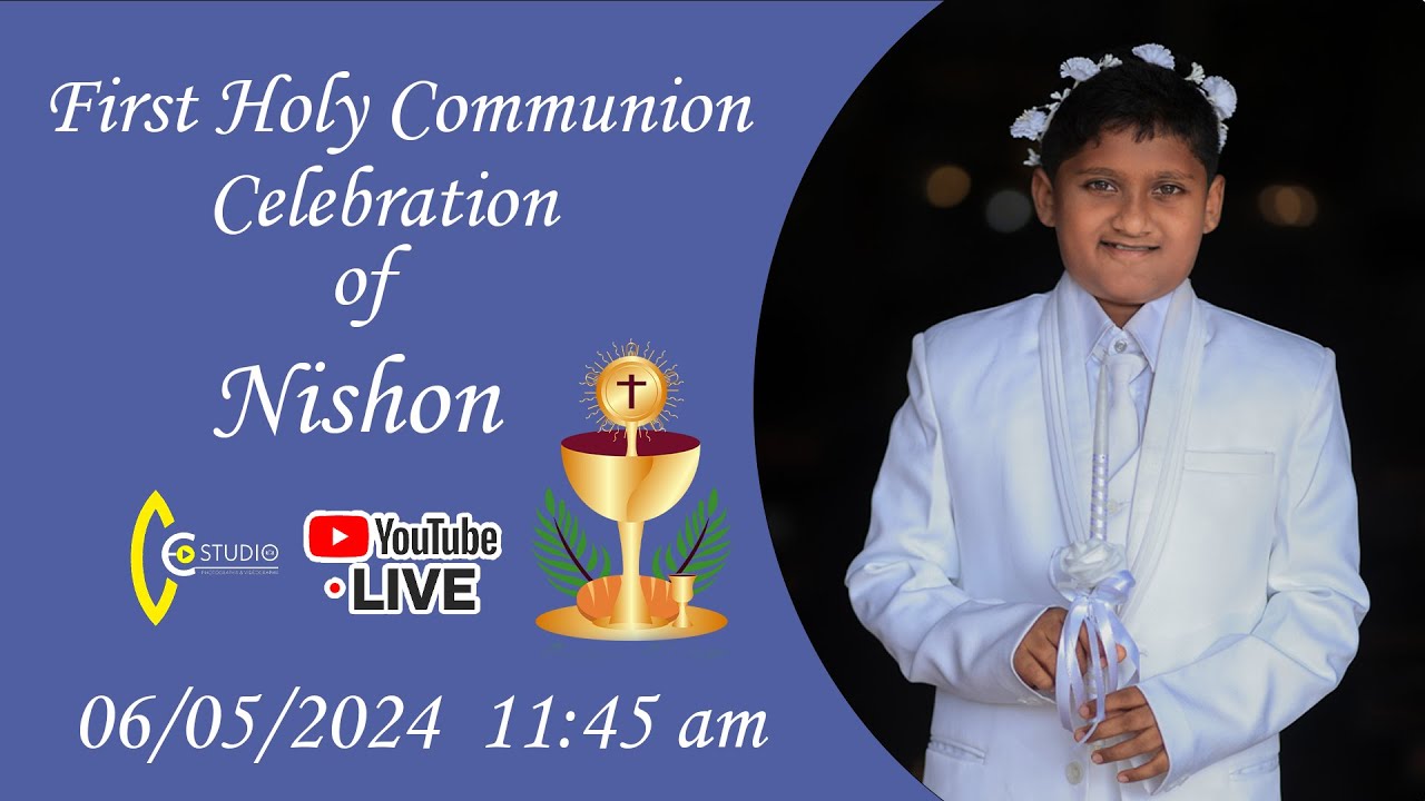 FIRST HOLY COMMUNION OF NISHON - YouTube