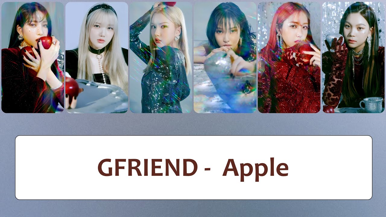 GFRIEND (여자친구) – 'Apple (애플)' Lyrics〔韓中英認聲字幕〕 - YouTube