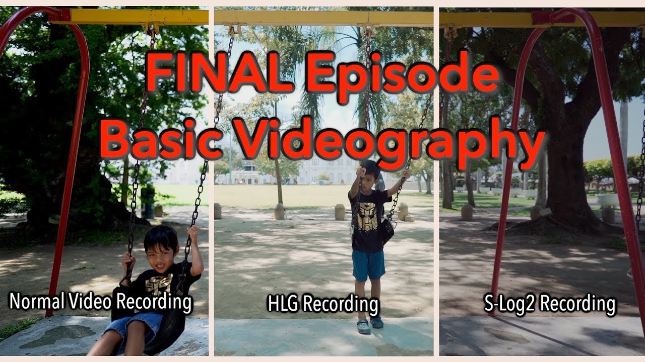 Basic Videography Final Part - S-Log, HLG tips and trick. - YouTube