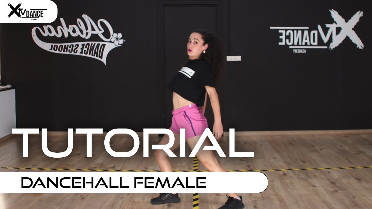 APRENDER DANCEHALL FEMALE | CLASE (3) TUTORIAL | XtvDance Online Studio - YouTube