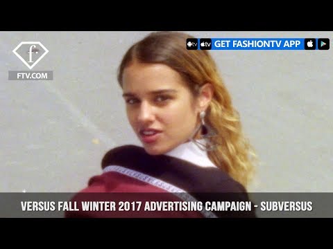 Versace Releases VERSUS Fall/Winter 2017 Subversus Advertising Campaign | FashionTV | FTV