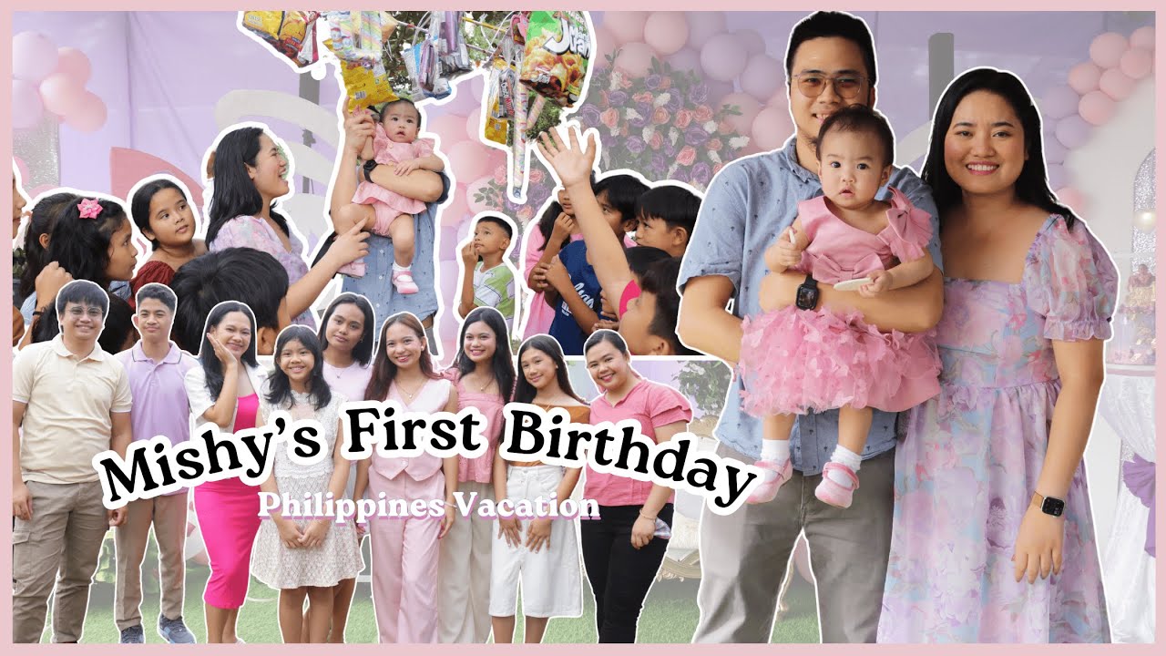 MISHY'S FIRST BIRTHDAY IN THE PHILIPPINES | TRADITIONAL FILIPINO GAMES ...