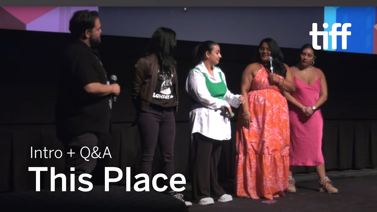 THIS PLACE Q&A | TIFF 2022 - YouTube