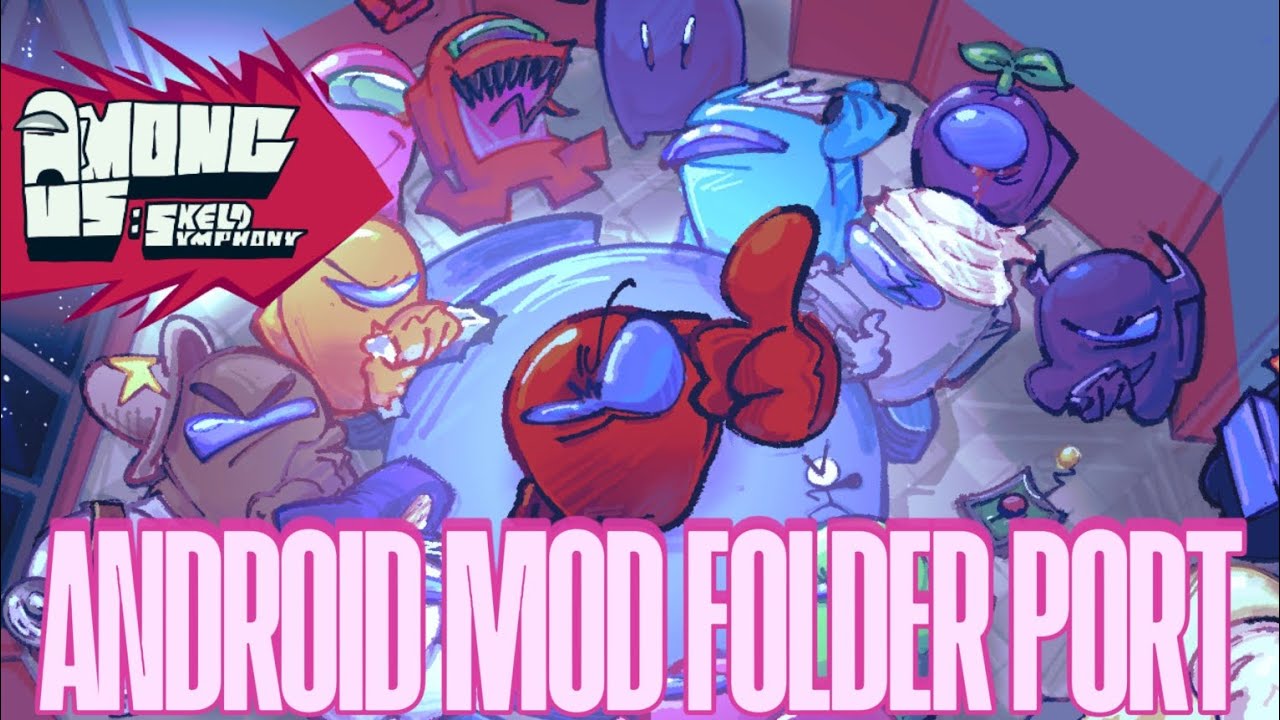 𝙁𝙉𝙁 𝙈𝙊𝘿𝙎 𝘼𝙉𝘿𝙍𝙊𝙄𝘿: 𝘼𝙈𝙊𝙉𝙂 𝙐𝙎: 𝙎𝙆𝙀𝙇𝘿 𝙎𝙔𝙈𝙋𝙃𝙊𝙉𝙔 𝙑2 (𝙈𝙊𝘿 𝙁𝙊𝙇𝘿𝙀𝙍 𝙋𝙊𝙍𝙏) - YouTube