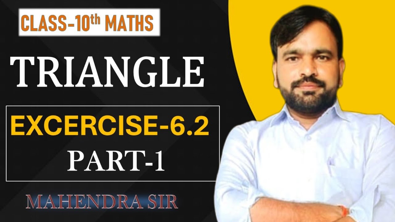 Class-10th Maths|| Chapter-Triangle|| Excercise-6.2 Part-1 - YouTube