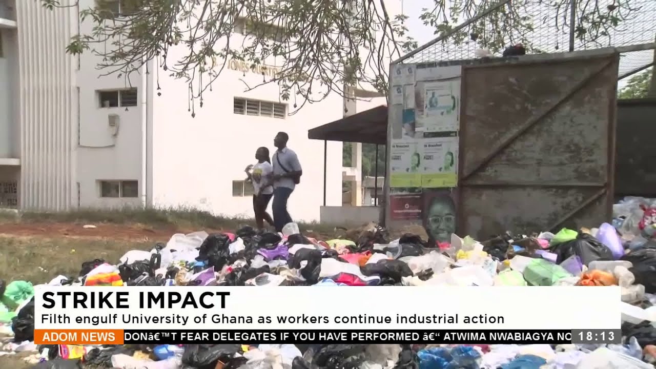 Strike Impact: Filth engulf University of Ghana as workers continue ...