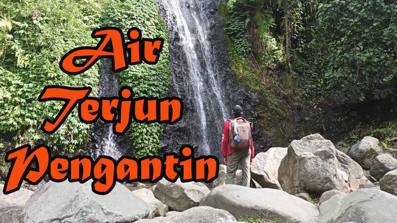 Air Terjun Pengantin I Wisata Alam | Lokasi : Kab. Ngawi - YouTube