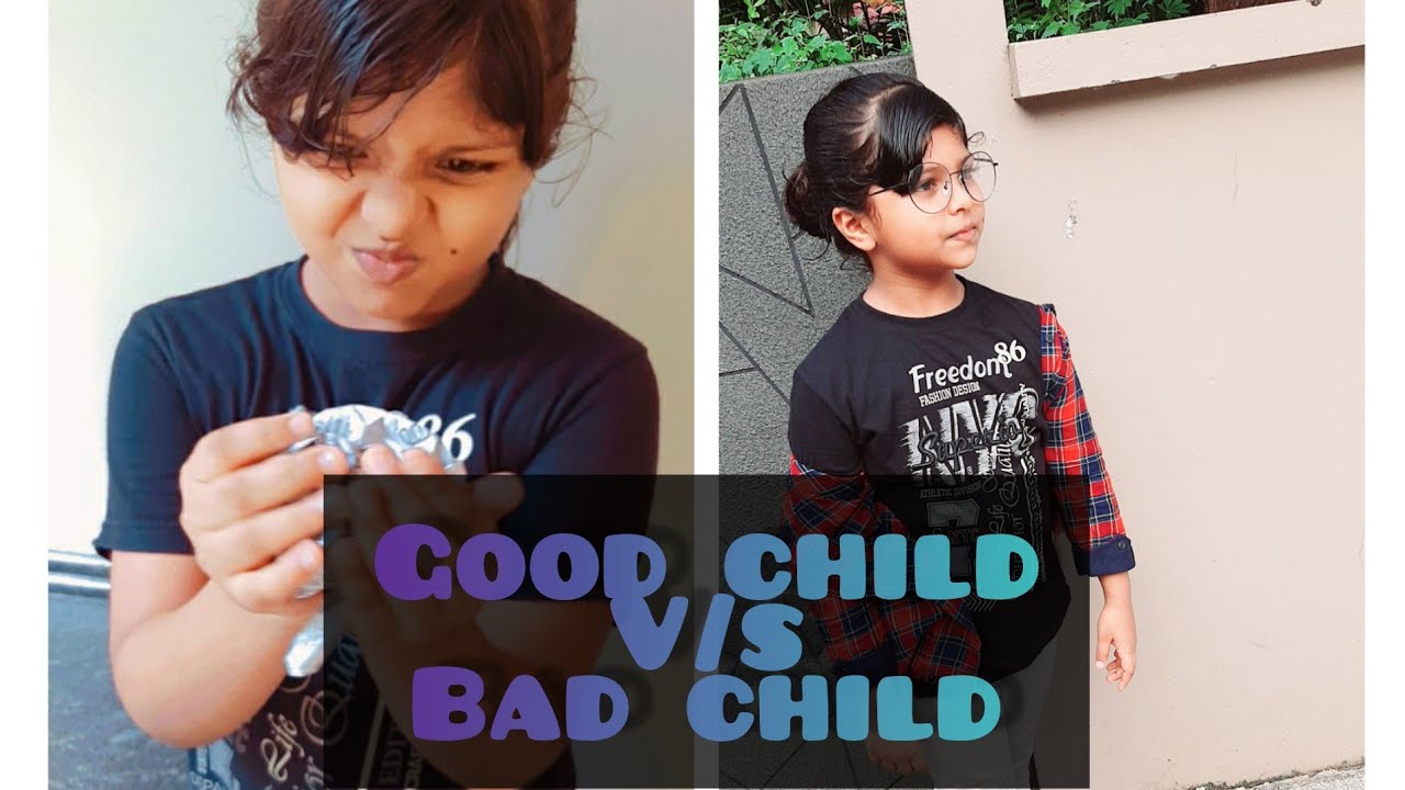 |bad child😈 v/s good child😍| |fun time | |bad child and good child ...