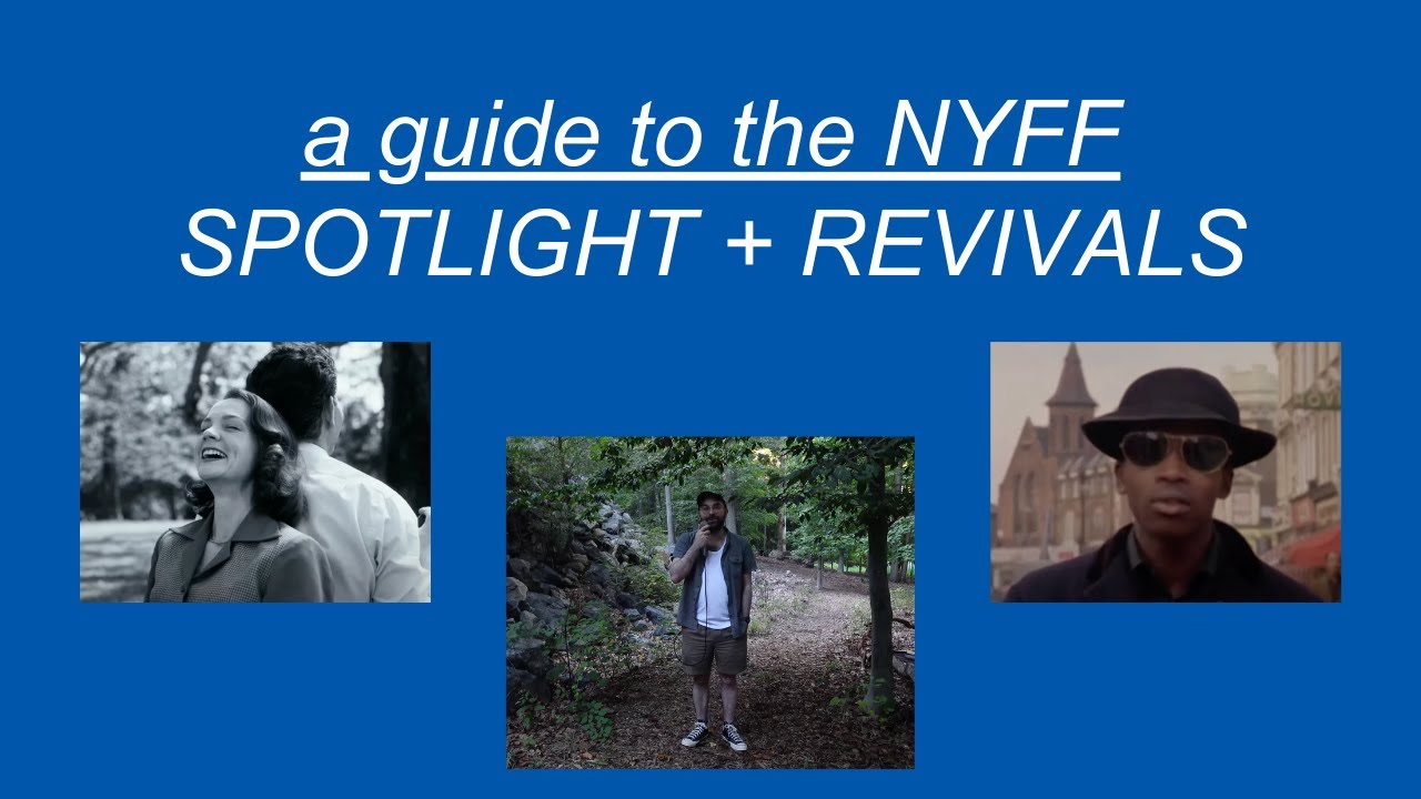 A Guide to the NYFF 2023: Spotlight + Revivals - YouTube