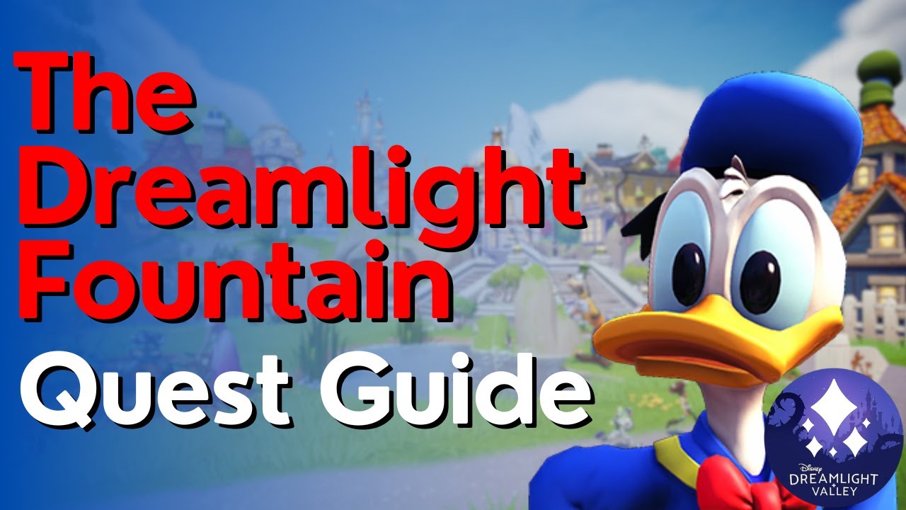 The Dreamlight Fountain Quest Guide in Disney Dreamlight Valley - YouTube