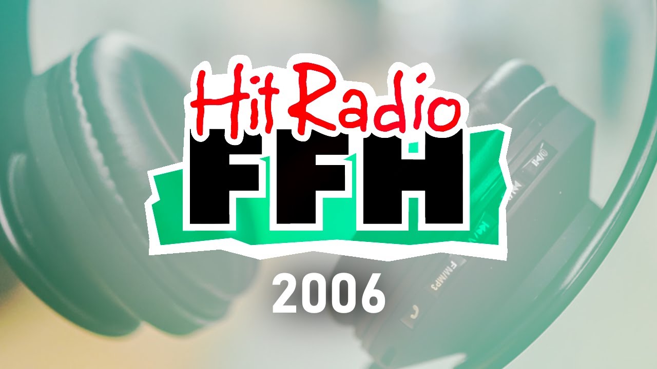 HIT RADIO FFH - 2006 - YouTube