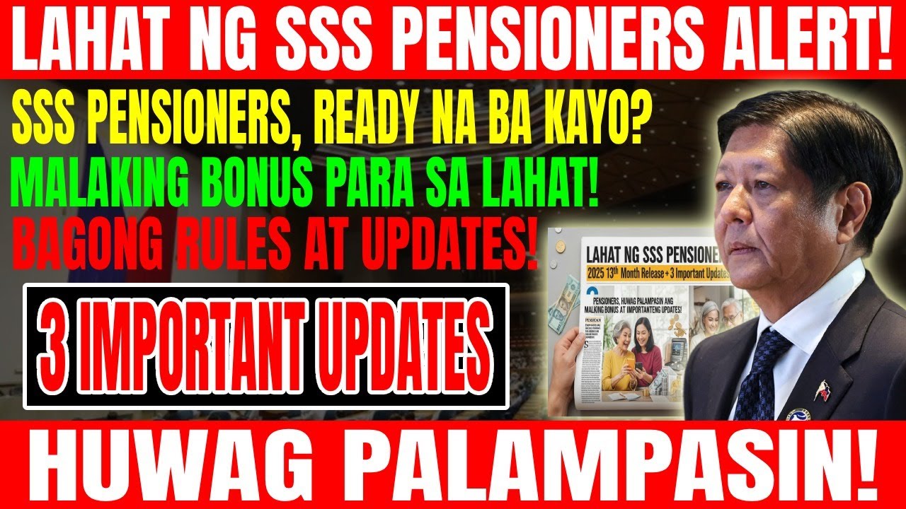 LAHAT NG SSS Pensioners! 2025 13th Month Release + 3 Important Updates ...